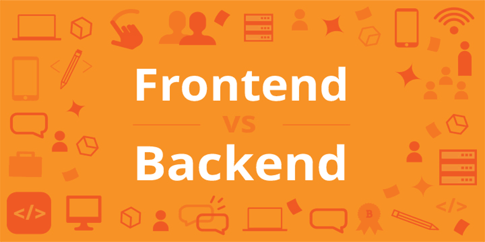 Frontend Vs. Backend: Two Similar Beings That Speak Different Languages ...
