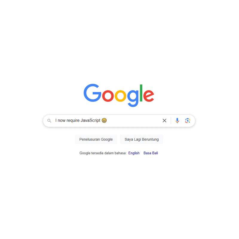 Google Search Starts Requiring JavaScript To Run, Leaving 'Fewer Than 0.1%' Users Stranded | Eyerys